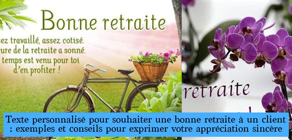 Texte personnalisé pour souhaiter une bonne retraite à un client ...
