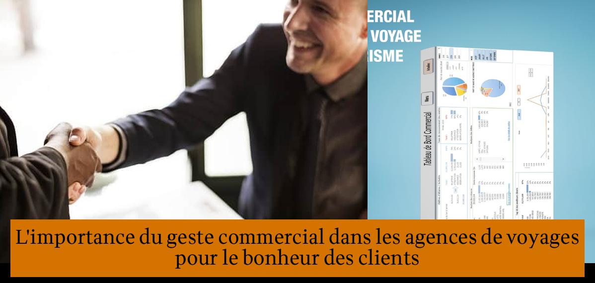 L'importance du geste commercial dans les agences de voyages pour le ...